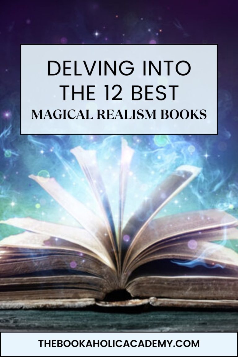 Delving into the 12 Best Magical Realism Books - The Bookaholic Academy
