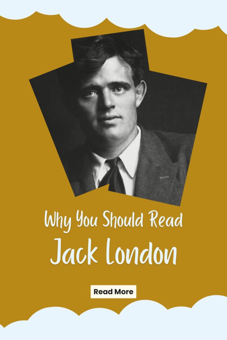 Why You Should Read Jack London: His Best Novels - The Bookaholic Academy