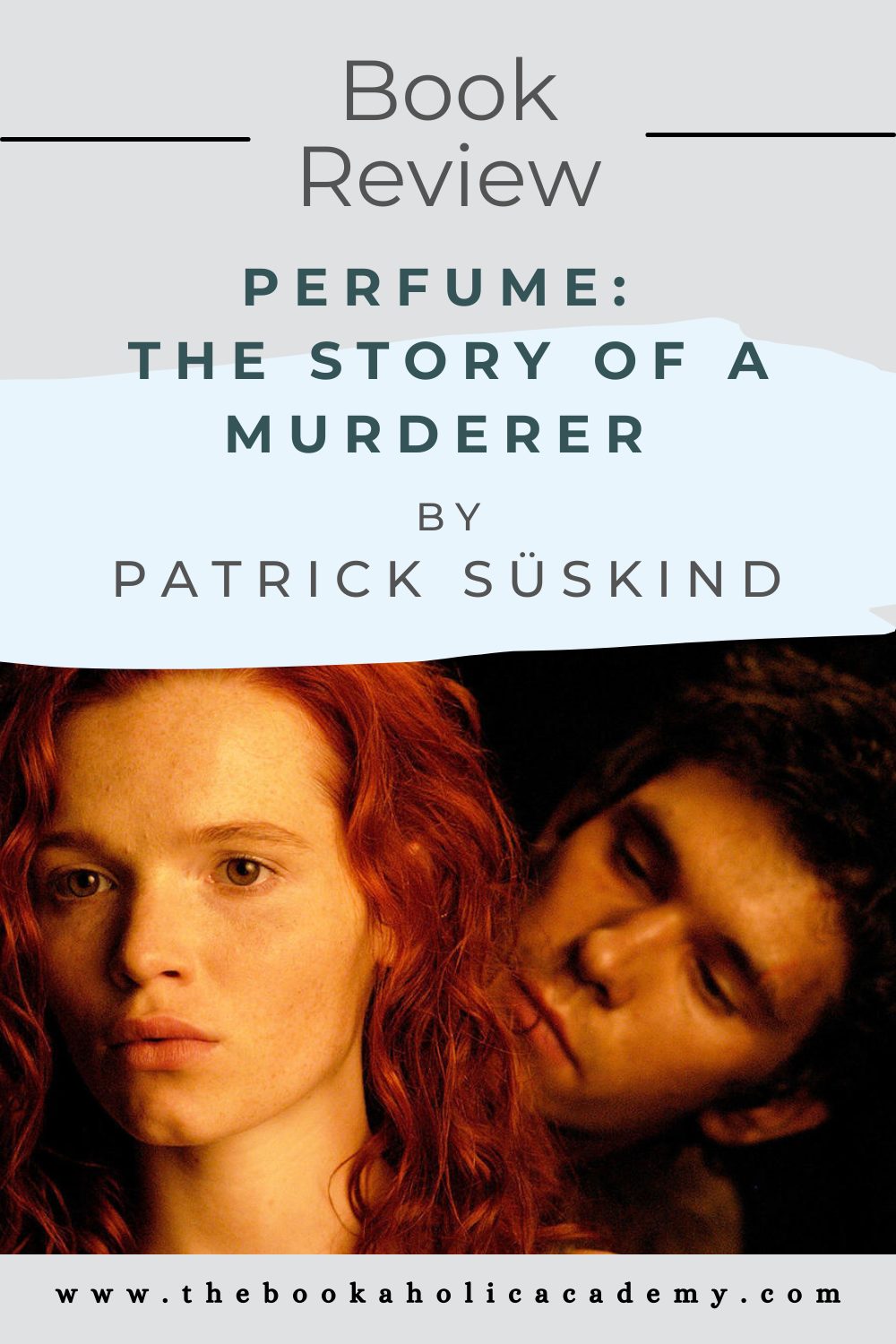 Review: Perfume: The Story of a Murderer by Patrick Süskind - The ...