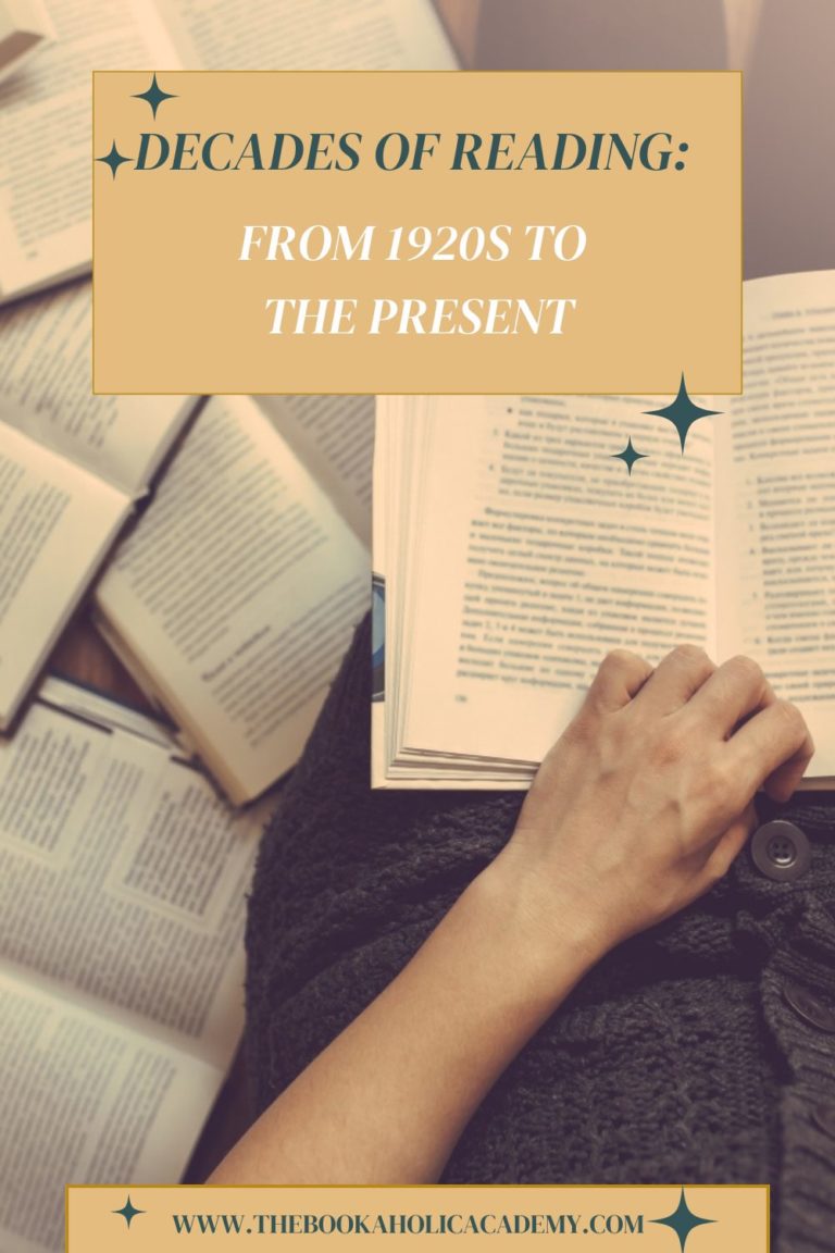 Decades of Reading: From 1920s To The Present - The Bookaholic Academy