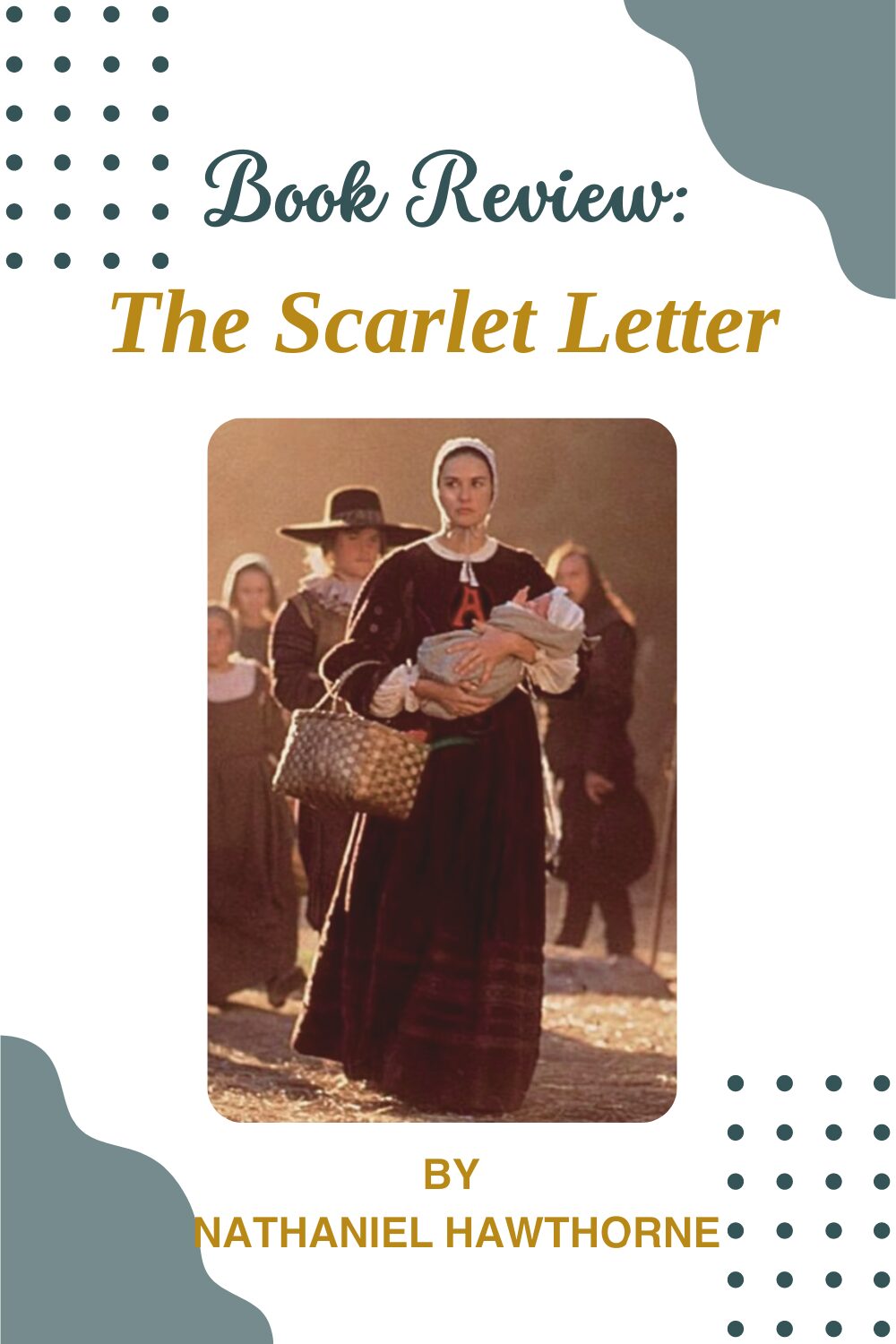 Review: The Scarlet Letter by Nathaniel Hawthorne - The Bookaholic ...