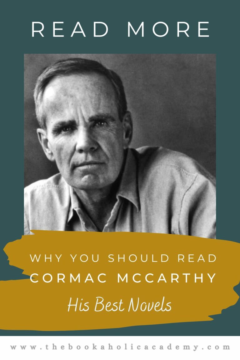 Why You Should Read Cormac McCarthy: His Best Novels - The Bookaholic ...