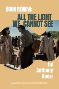 Review: All The Light We Cannot See by Anthony Doerr - The Bookaholic ...