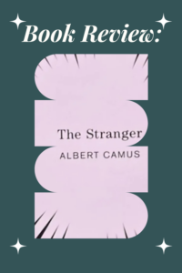 Review: All The Philosophy In The Stranger by Albert Camus - The ...