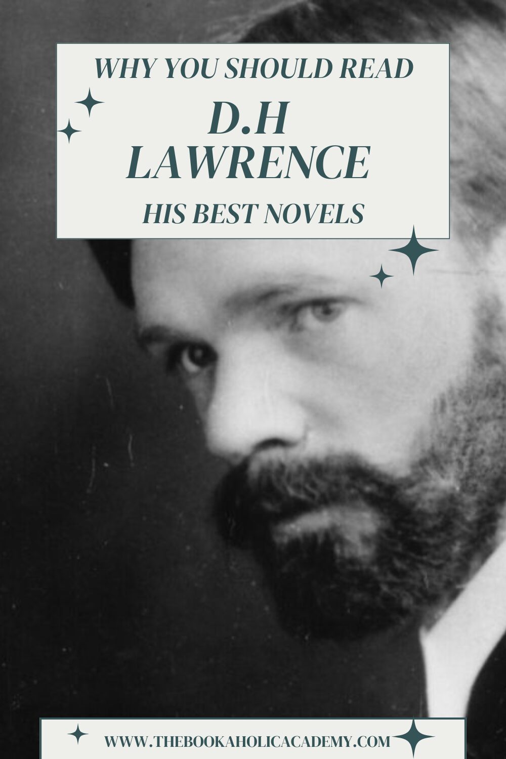 Why You Should Read D.H. Lawrence: His Best Novels - The Bookaholic Academy