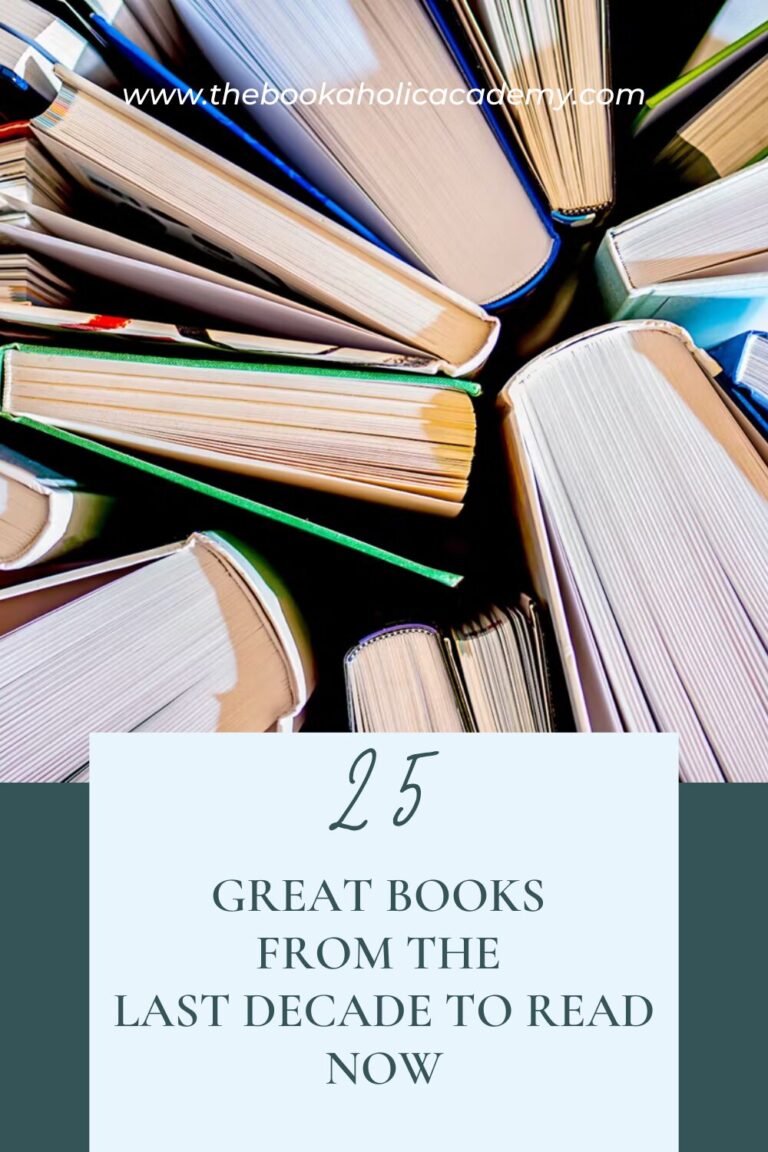 25 Great Books From The Last Decade To Read Now - The Bookaholic Academy